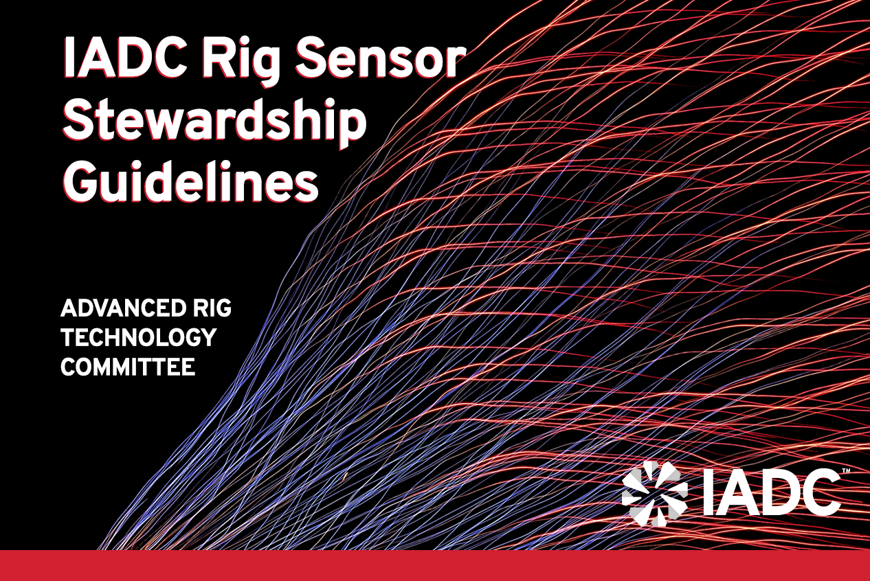 Rig Sensor Stewardship Guidelines Now Available - IADC.org